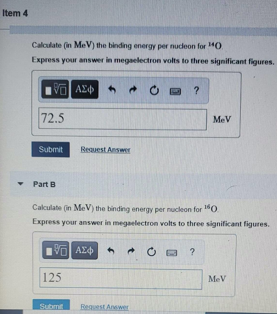 Solved Item 4 Calculate (in MeV) the binding energy per | Chegg.com