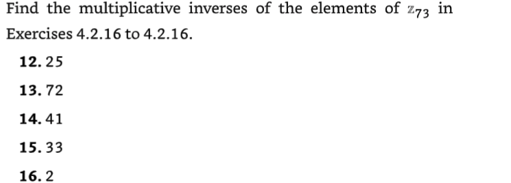 Solved Find the multiplicative inverses of the elements of | Chegg.com