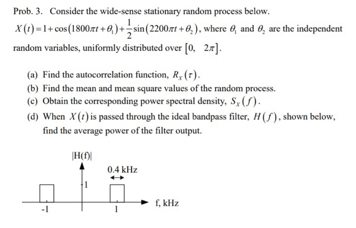 Solved Prob. 3. Consider the wide-sense stationary random | Chegg.com