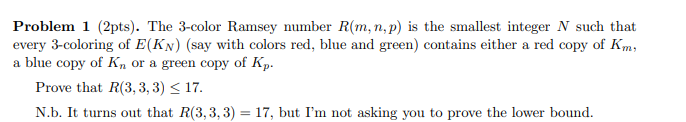 Solved Problem 1 (2pts). The 3-color Ramsey number R(m, n, | Chegg.com