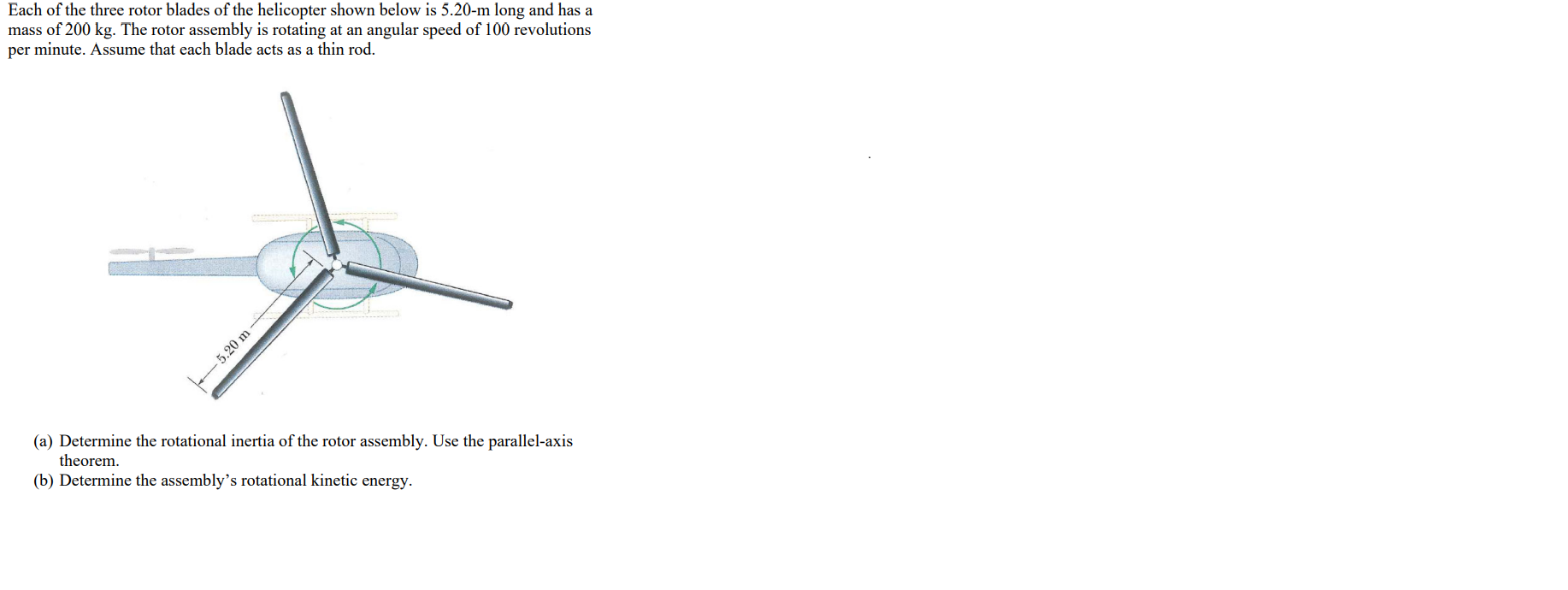 Solved Each of the three rotor blades of the helicopter | Chegg.com