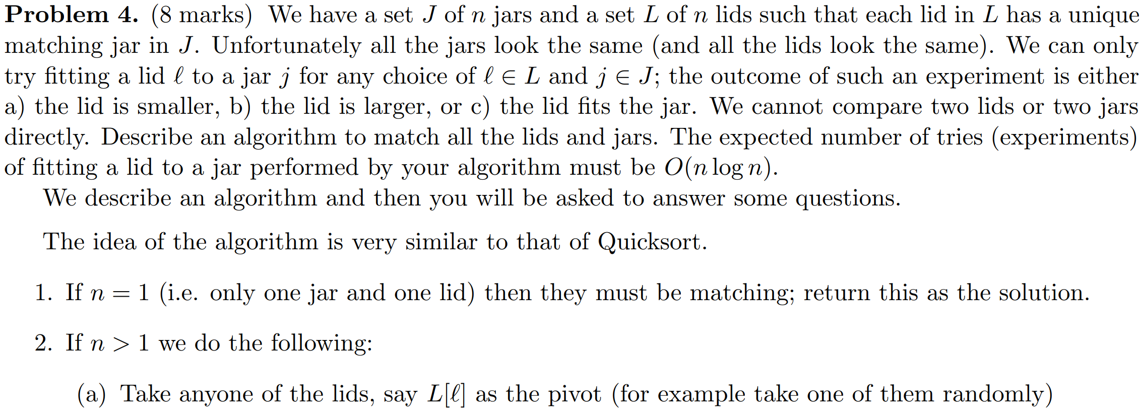 Solved a Problem 4. (8 marks) We have a set J of n jars and | Chegg.com