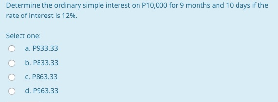 Solved Determine the exact simple interest on P5,000 for the | Chegg.com