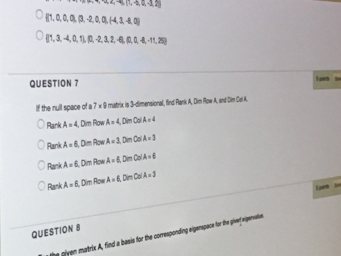 Solved If the null space of a 7 times 9 matrix is | Chegg.com