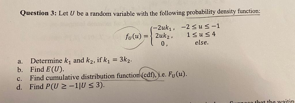 Solved Question 3: Let U ﻿be a random variable with the | Chegg.com