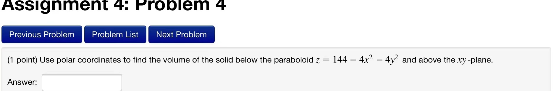 Solved Assignment 4: Problem 4 Previous Problem Problem List | Chegg.com