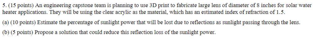 Solved 5. (15 points) An engineering capstone team is | Chegg.com