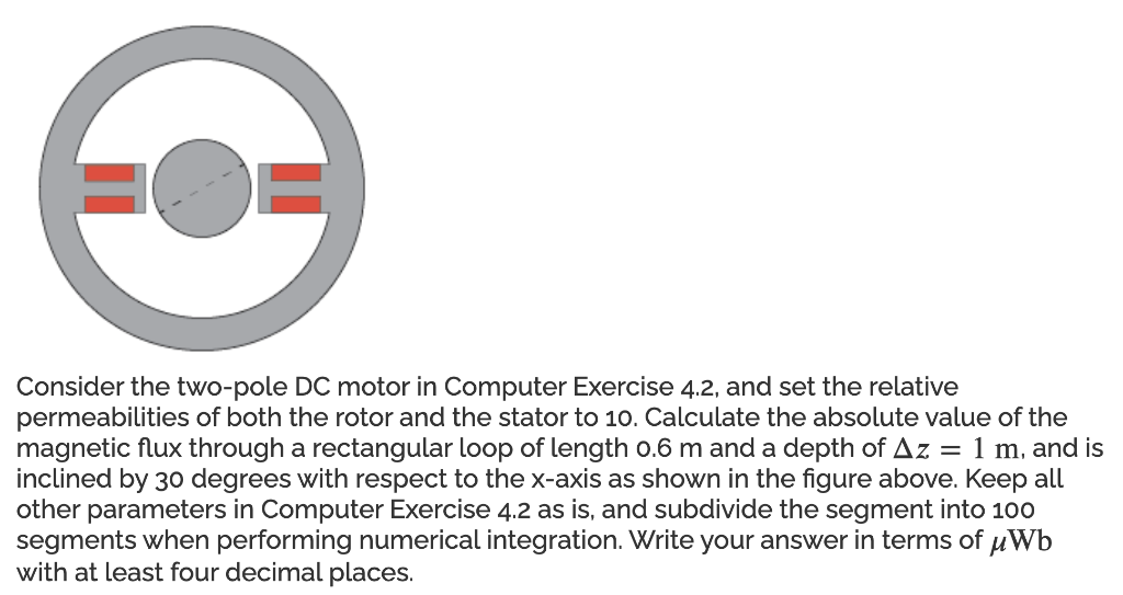 Consider the two-pole DC motor in Computer Exercise | Chegg.com