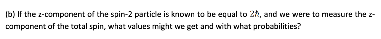 A 2-particle system consists of a spin-3/2 particle | Chegg.com