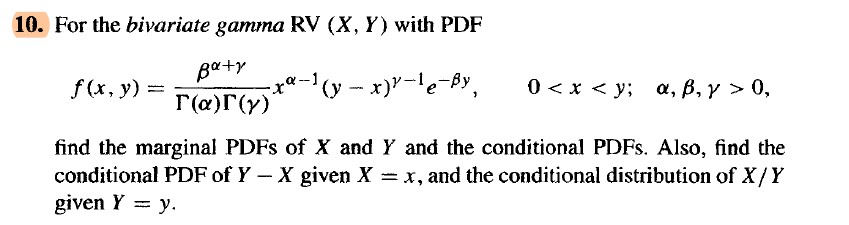 Solved 10. For the bivariate gamma RV (X, Y) with PDF - Baty | Chegg.com