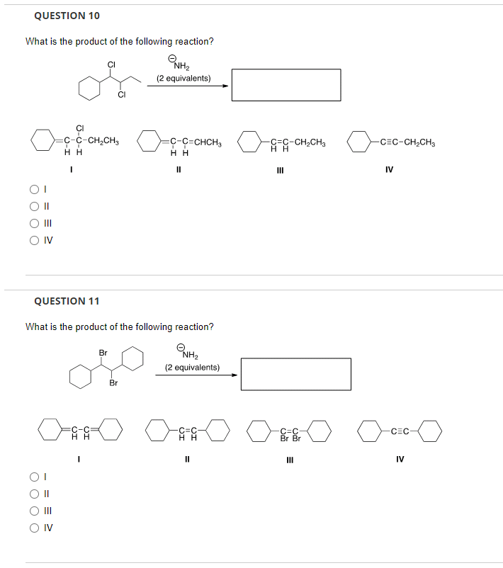 Solved What is the product of the following reaction? I II | Chegg.com