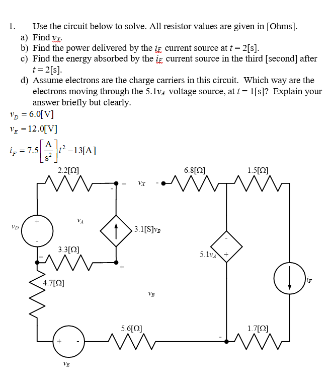 Solved 1. Use the circuit below to solve. All resistor | Chegg.com