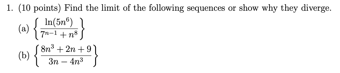Solved 1. (10 points) Find the limit of the following | Chegg.com