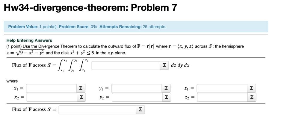 Solved Hw34-divergence-theorem: Problem 7 Problem Value: 1 | Chegg.com