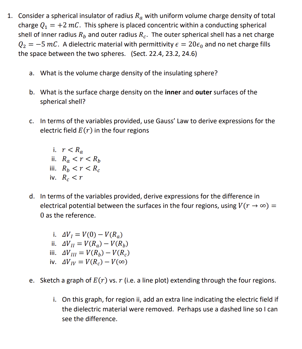 Solved Consider a spherical insulator of radius Ra ﻿with | Chegg.com