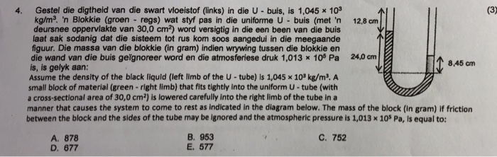 Solved 4. Gestel die digtheid van die swart vloeistof (inks) | Chegg.com