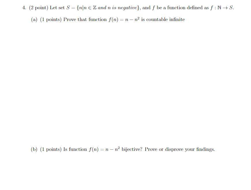 4. (2 point) Let set S={n∣n∈Z and n is negative }, | Chegg.com