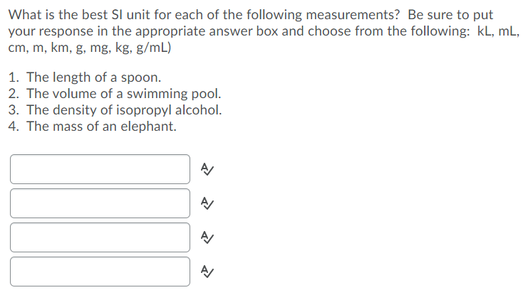 Solved What is the best Sl unit for each of the following | Chegg.com
