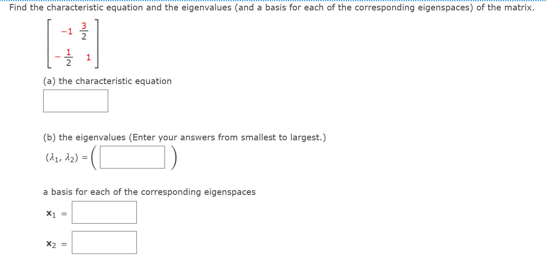 Solved the characteristic equation and the eigenvalues (and | Chegg.com