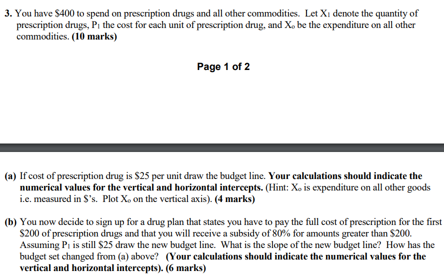 3. You have $400 to spend on prescription drugs and | Chegg.com