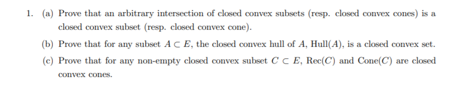 1. (a) Prove that an arbitrary intersection of closed | Chegg.com