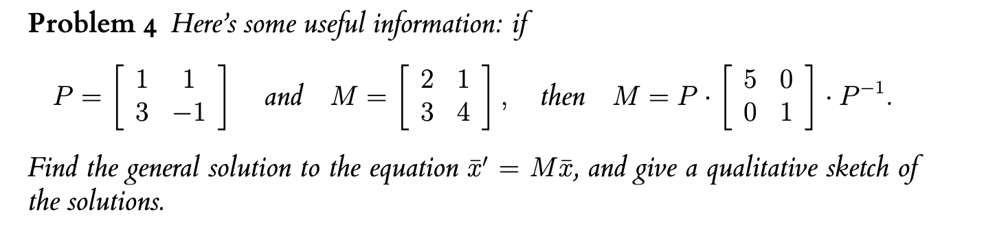 Problem 4 Here's some useful information: if | Chegg.com
