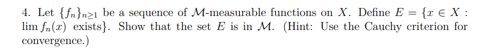 Solved 4 Let {fn}n 1 Be A Sequence Of M Measurable