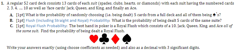 Solved A regular 52 card deck consists 13 cards of each | Chegg.com