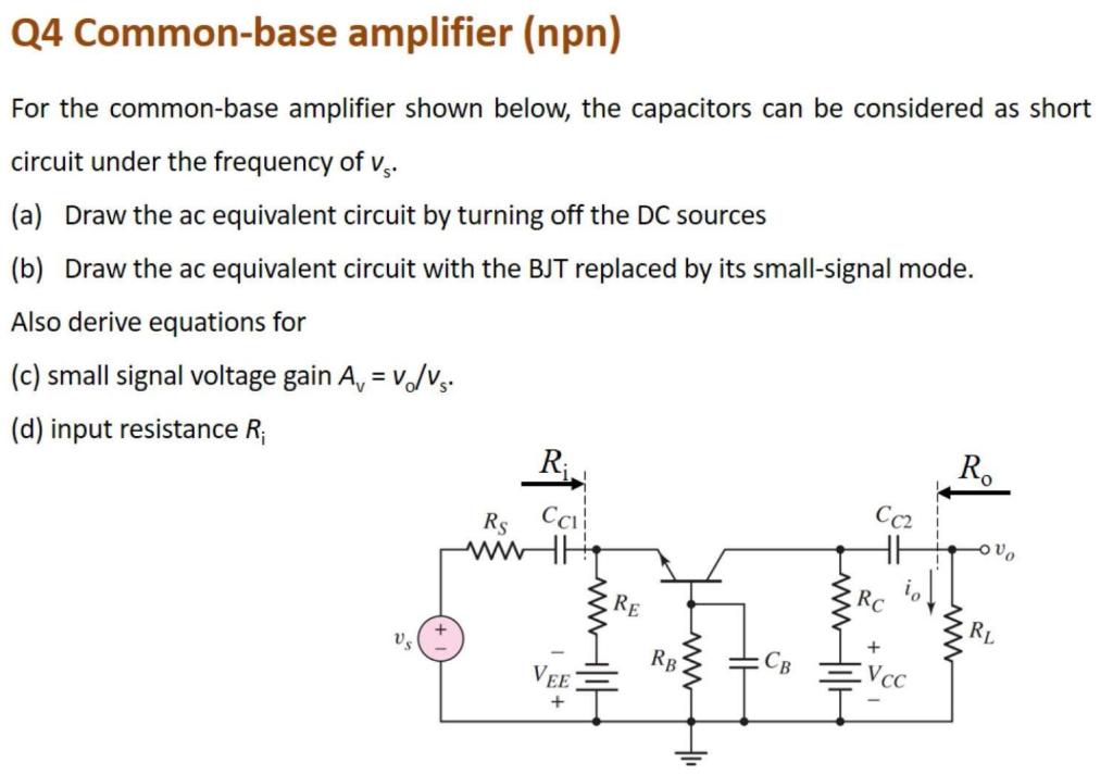 Solved For the common-base amplifier shown below, the | Chegg.com