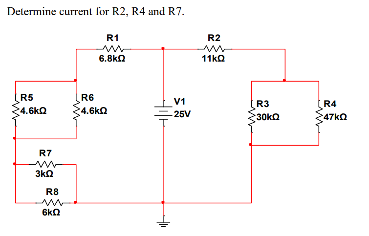Solved Determine current for R2, ﻿R4 ﻿and R7. | Chegg.com