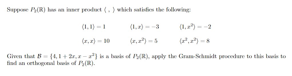 Solved Suppose P2(R) has an inner product | Chegg.com