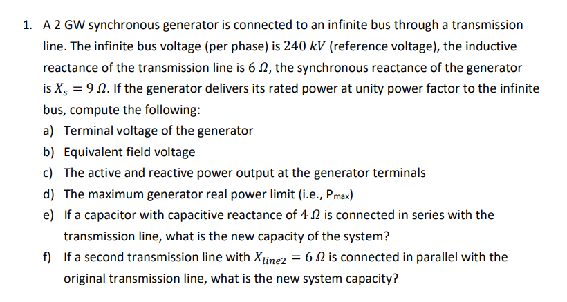 Solved 1. A 2 GW synchronous generator is connected to an | Chegg.com