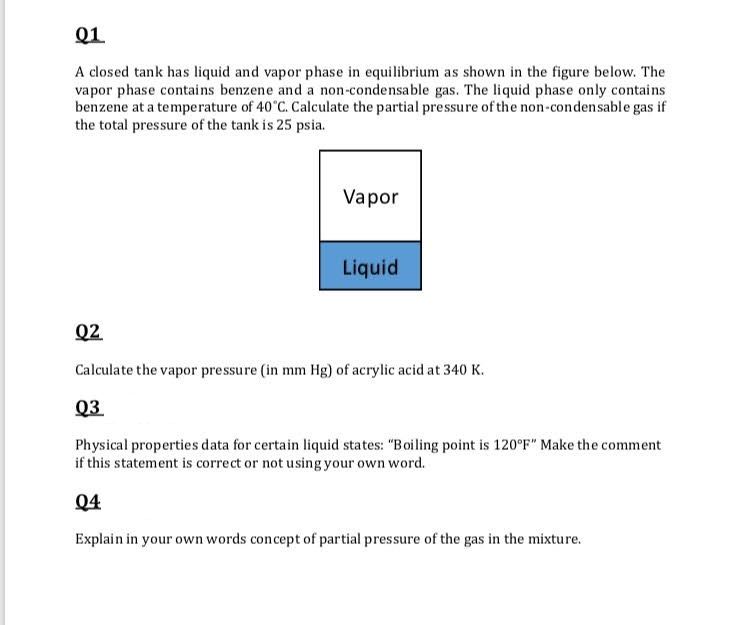 Solved 01 A closed tank has liquid and vapor phase in | Chegg.com