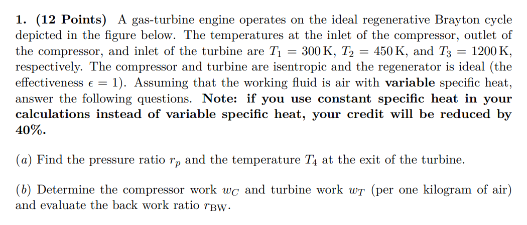 Solved 1. (12 Points) A gas-turbine engine operates on the | Chegg.com