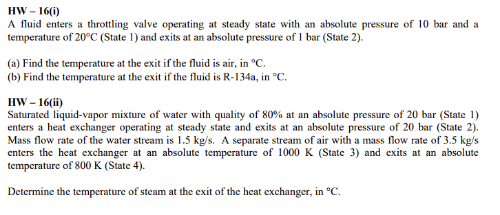Solved HW - 16(i) A fluid enters a throttling valve | Chegg.com