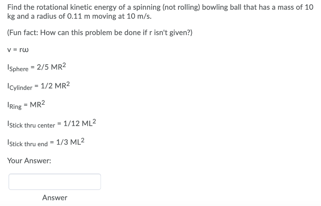 Solved Find the rotational kinetic energy of a spinning (not | Chegg.com