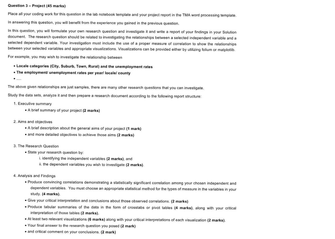 Solved Question 3 - Project (45 marks) Place all your coding | Chegg.com