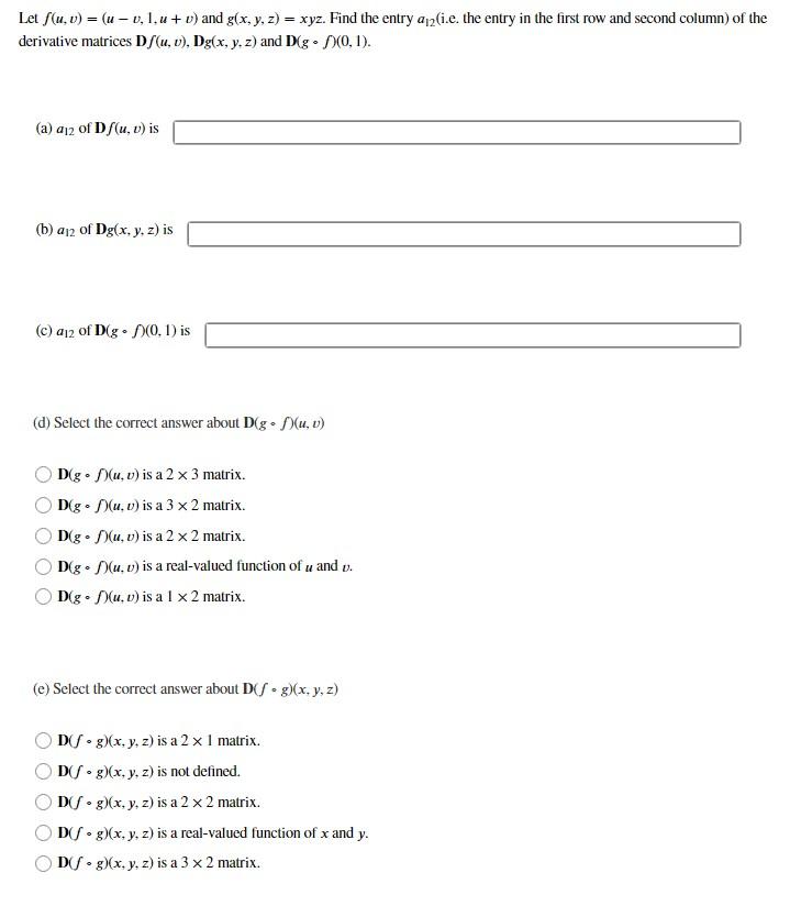 Solved Let f(u,v)=(u−v,1,u+v) and g(x,y,z)=xyz. Find the | Chegg.com
