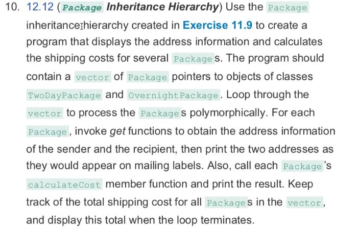 Solved 7 119 Package Inheritance Hierarchy 