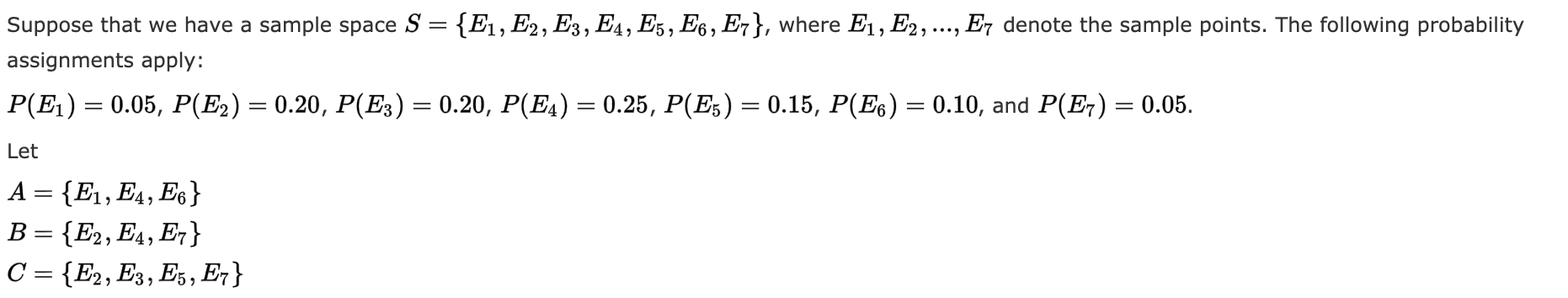 Solved Suppose that we have a sample space S = {E1, E2, E3, | Chegg.com