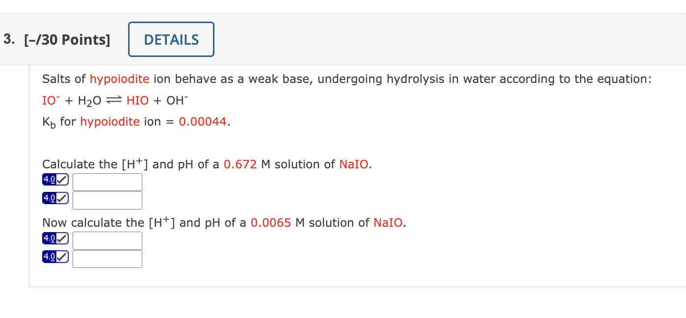 Solved Salts of hypoiodite ion behave as a weak base, | Chegg.com