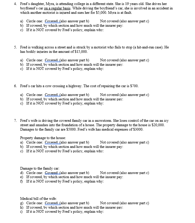 Solved Auto insurance policy assignment Fred has one car and | Chegg.com