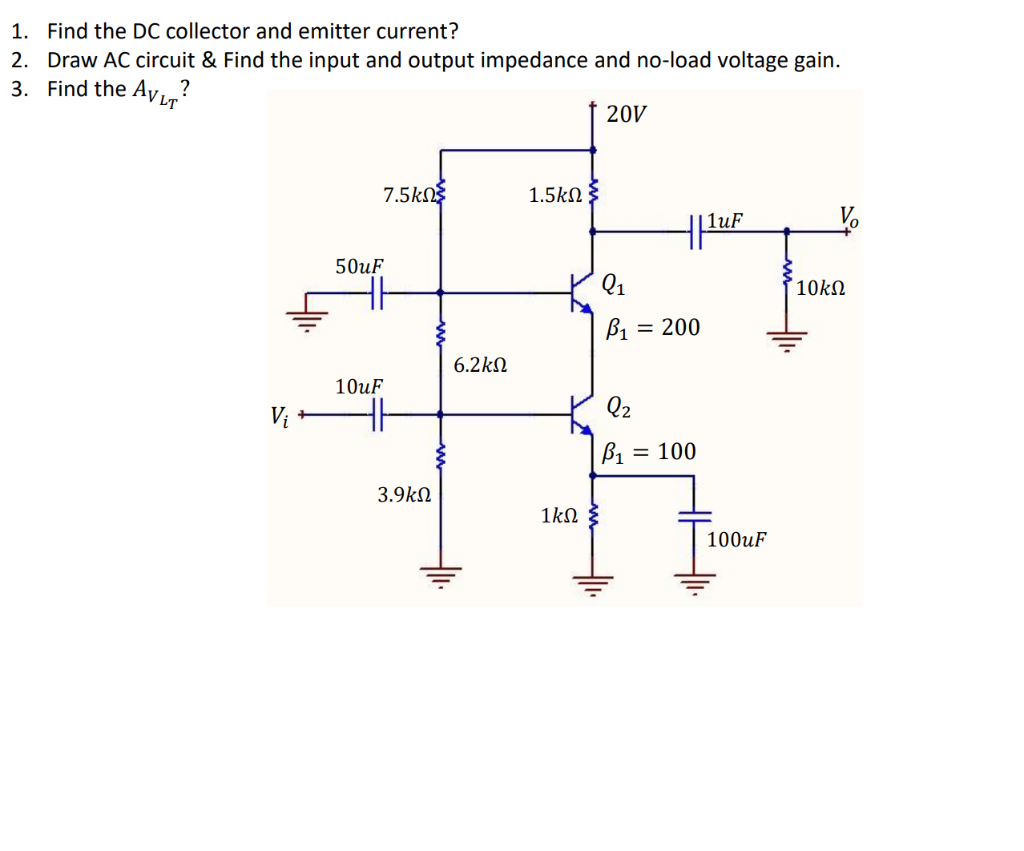 Solved 1. Find the DC collector and emitter current? 2. Draw | Chegg.com