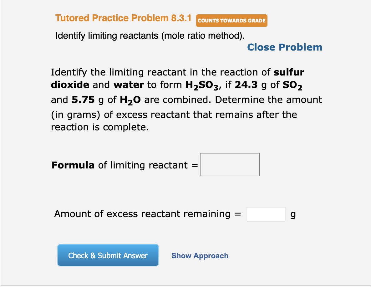Solved Tutored Practice Problem 8.3.1 Identify limiting | Chegg.com