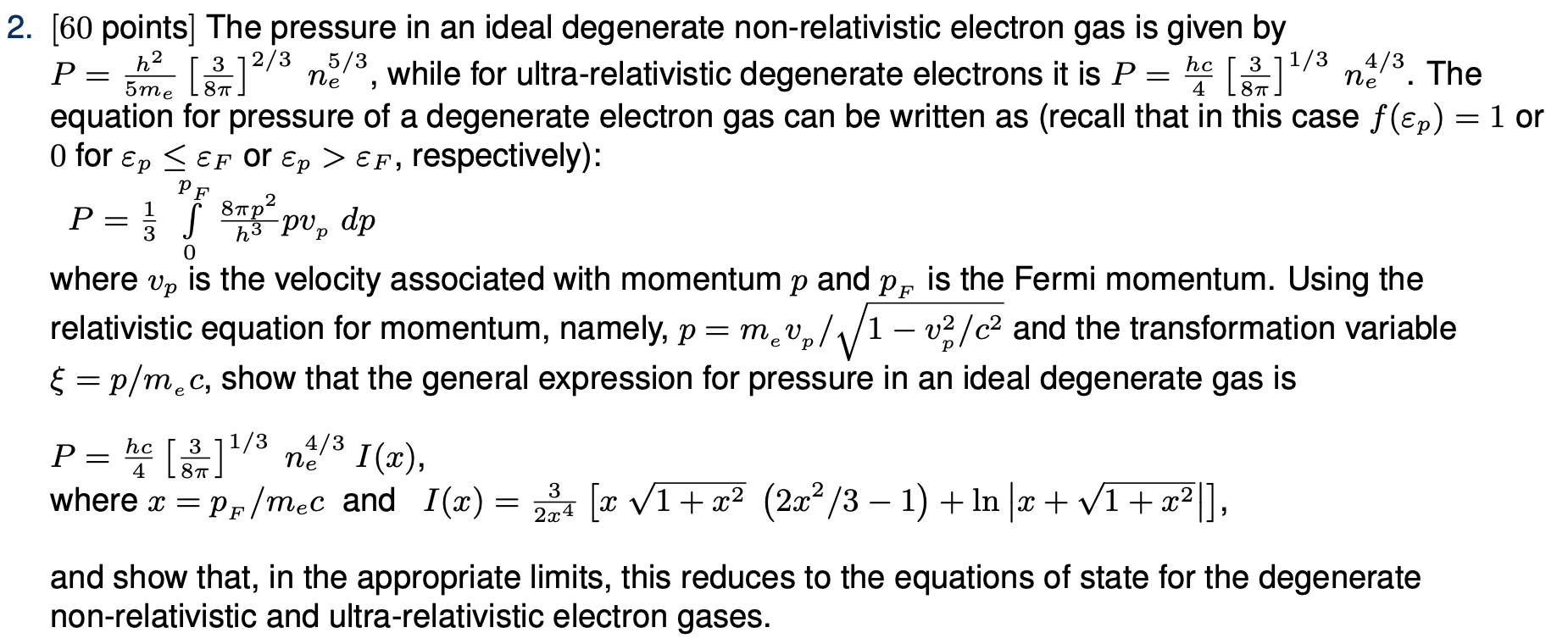 Solved РЕ 2. [60 points] The pressure in an ideal degenerate | Chegg.com