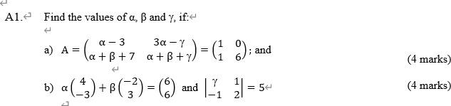 Solved 1. Find the values of α,β and γ, if: a) | Chegg.com
