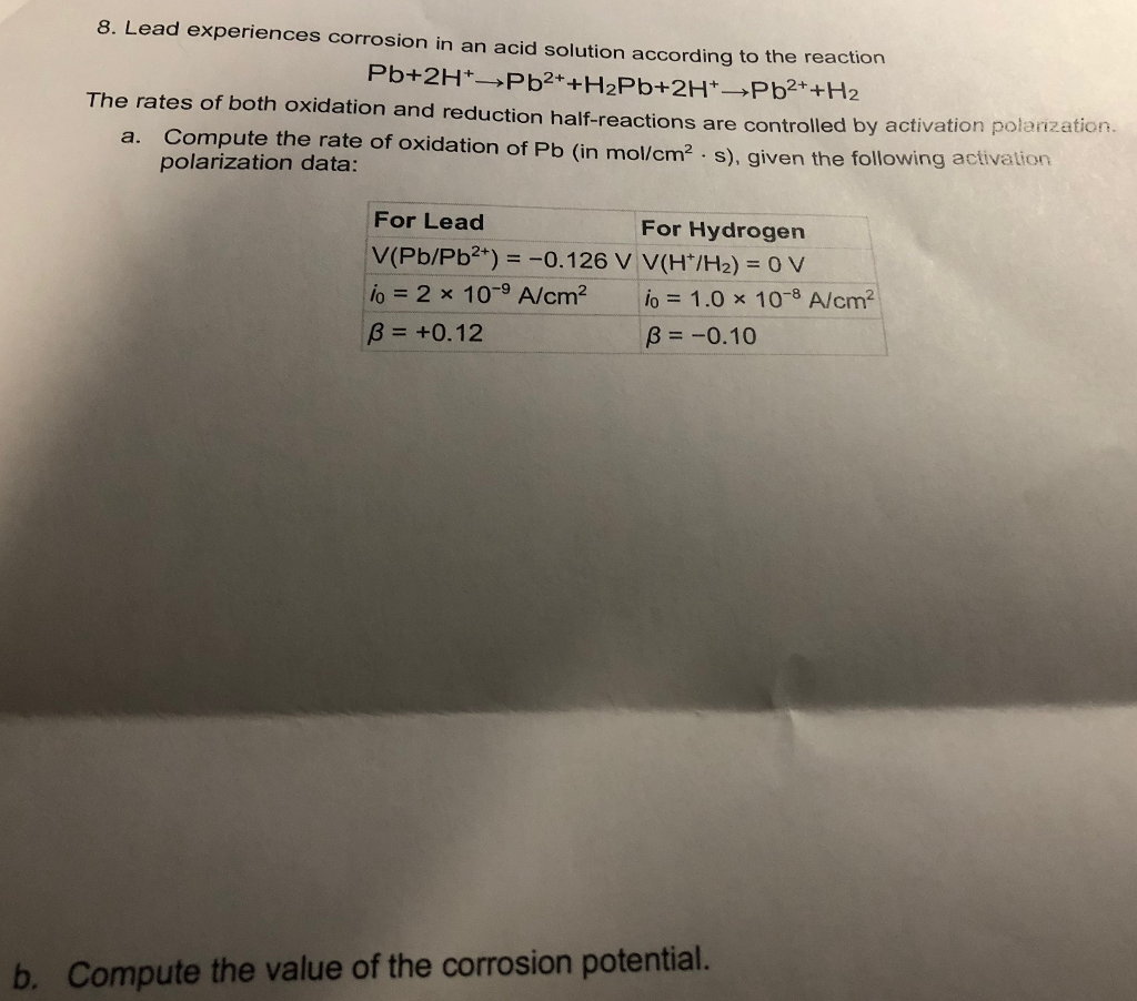 Solved 8. Lead experiences corrosion in an acid solution | Chegg.com