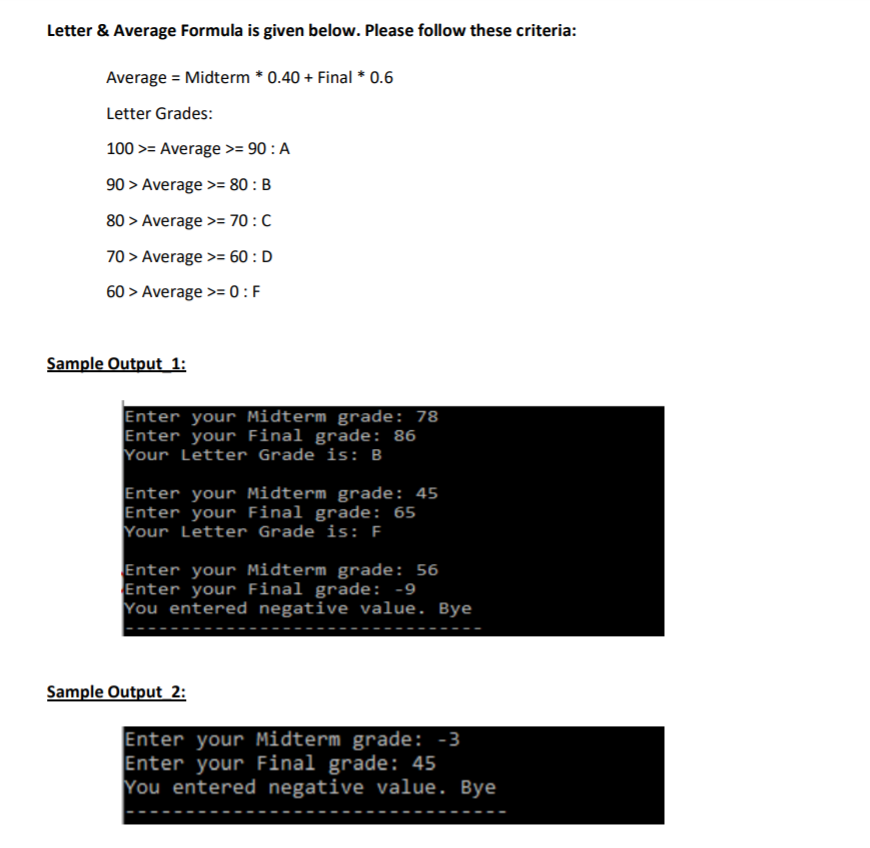 Solved QUESTION: Write a program that calculates the letter | Chegg.com