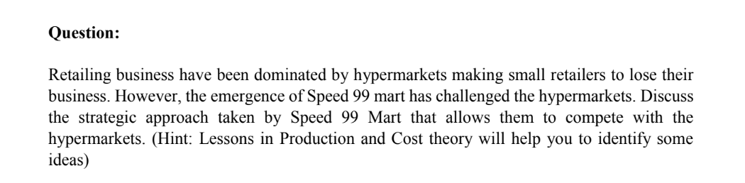 Solved Question: Retailing business have been dominated by | Chegg.com