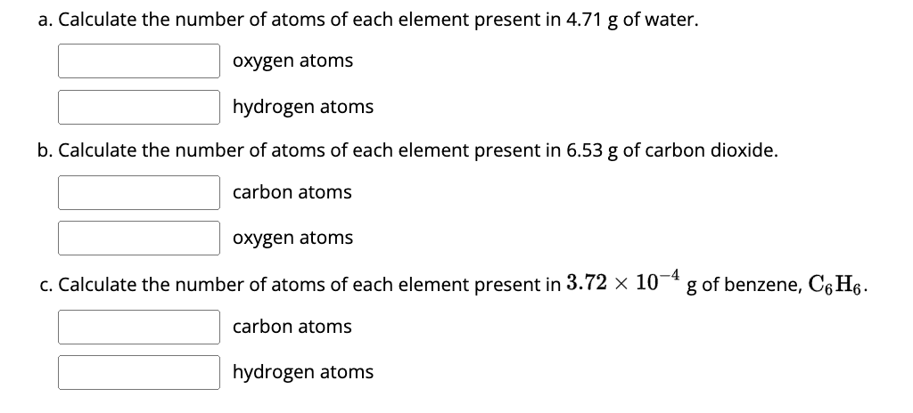 Solved a. ﻿Calculate the number of atoms of each element | Chegg.com